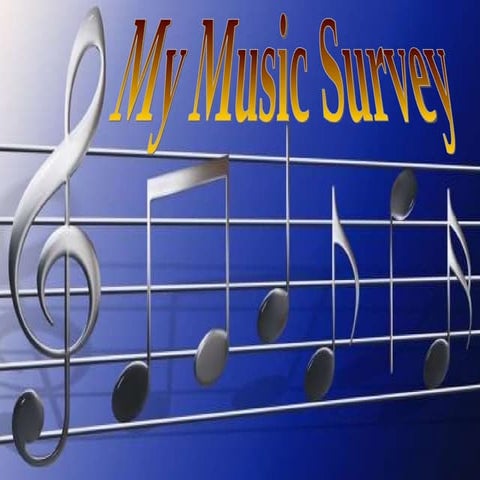 Music Survey | PPT