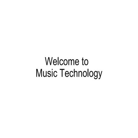 Music Technology | PPT