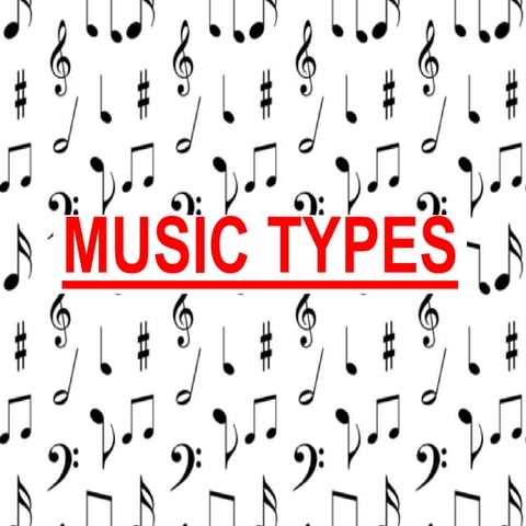 Music types | PPTX