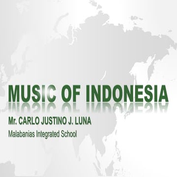 Music of Indonesia - MAPEH 8 (Music 1st Quarter) | PPTX