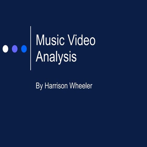 Music Video Analysis | PPT