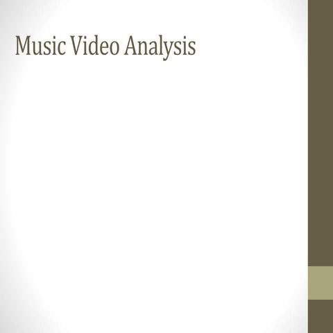 Music video analysis | PPTX