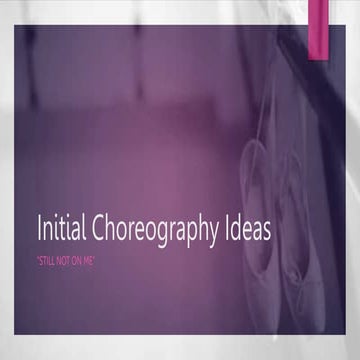 Music video choreography | PPT
