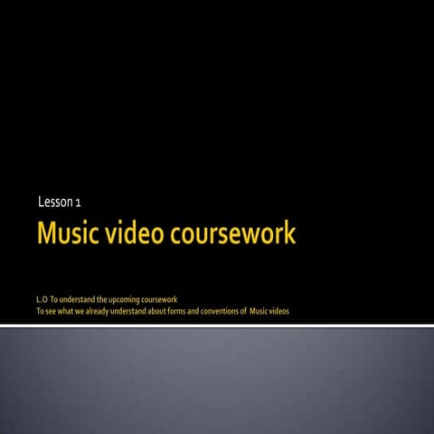 Music video coursework lesson 1 | PPT
