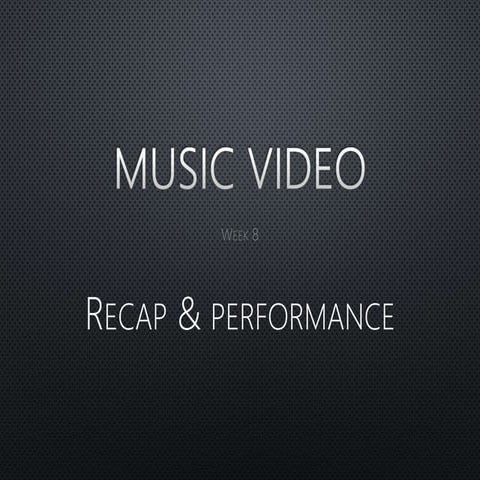 Music video performance | PPT