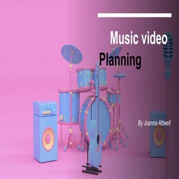 Music Video Planning.pptx