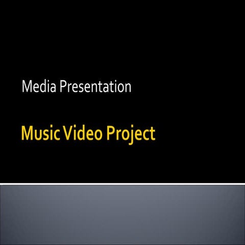 Music video project presentation | PPT