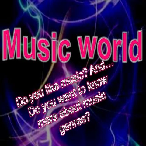Music world | PPTX | Hip Hop Music | Music