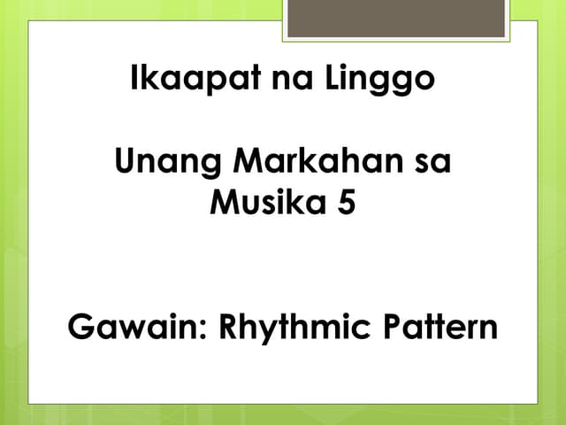 Music Grade 4 1st Quarter Lesson 1 | PPTX