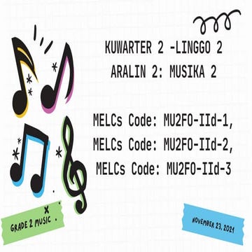 GRADE 2 MUSIC QUARTER 2 WEEK 2 POWERPOINT | PPTX