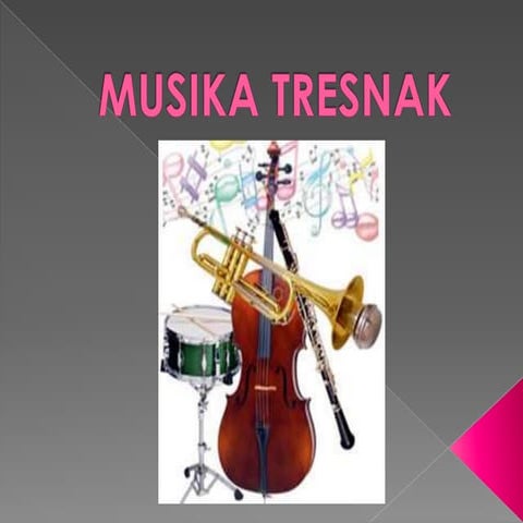 Musika tresnak | PPT