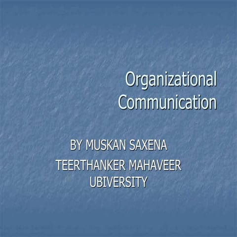 Organisational Communication, structure and types | PPT