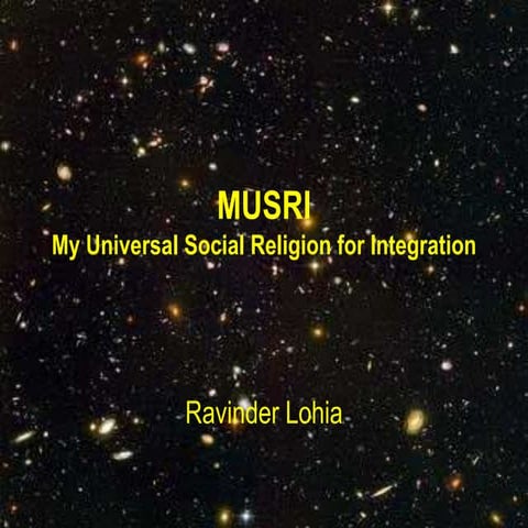 Musri- My Universal Social Religion for Integration | PPSX