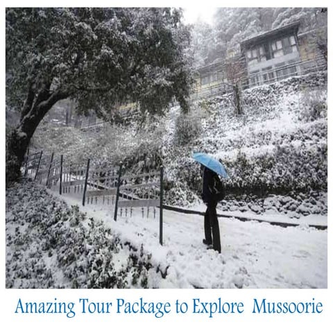 Mussoorie tour packages presentation | PPTX
