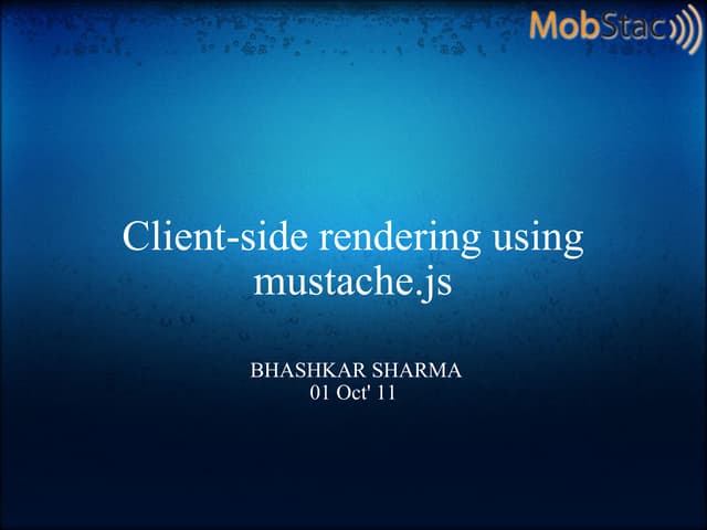 Client Side Rendering Using Mustachejs