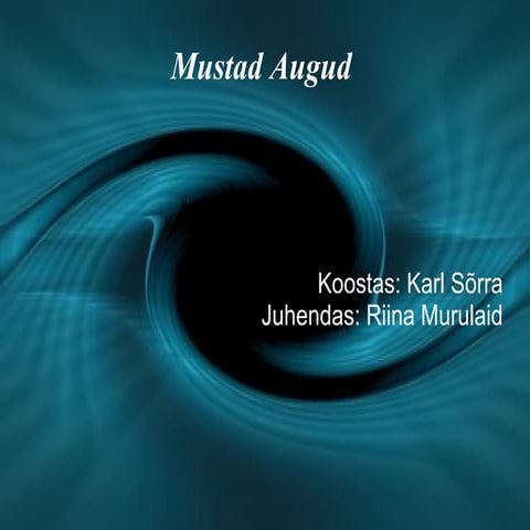 Mustad augud | PPT