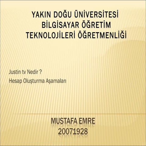 Mustafa emre Justin tv Sunum | PPT