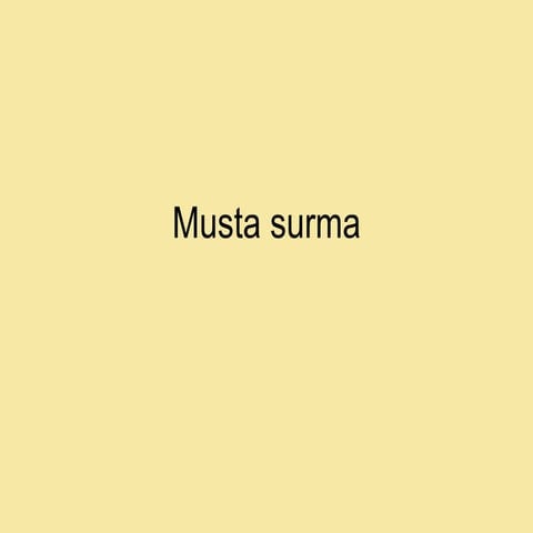 Musta Surma | PPT
