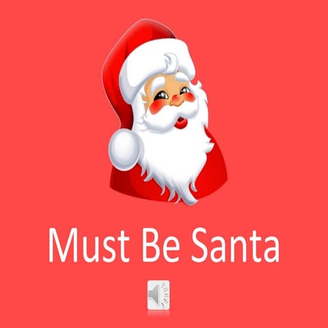 Must be santa | PPT