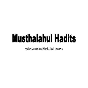 Ilmu Musthalahul Hadits Dalam Tsaqofah Islam.pptx