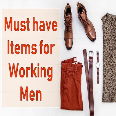 25 Must have items for the working Men | PPT