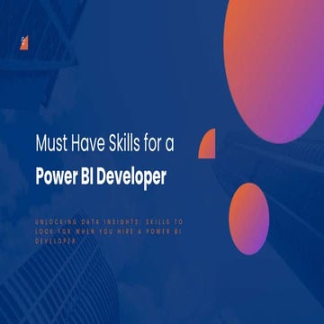 Must Have Skills for a Power BI Developer.pptx