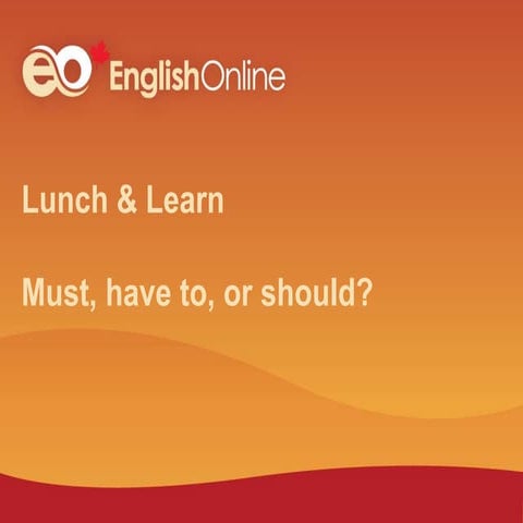 Must, have to and should | PPTX