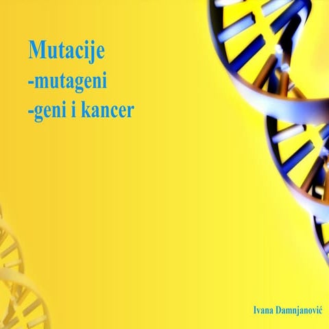 Mutageni; geni i kancer | PPT