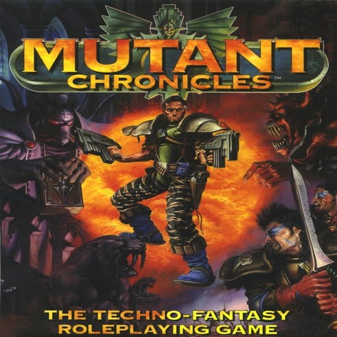 Mutant Chronicles - Rulebook 1st Edition | PDF