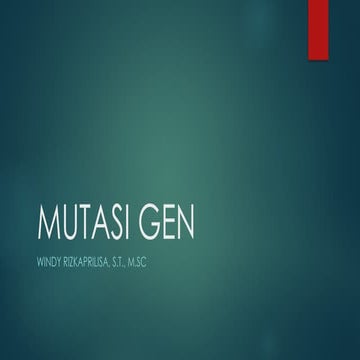 Mutasi gen pada mata kuliah biologi tentang rekayasa genetik | PPTX