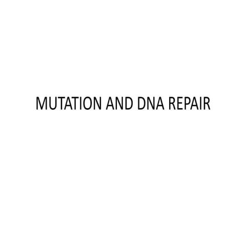 MUTATION AND DNA REPAIR.pptx