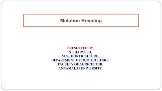 Role of mutation breding in crop improvement | PPT