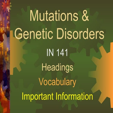 mutationsgeneticdisorders_CREDITS-TO-THE-OWNER.ppt