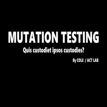 Mutation testing | PPT
