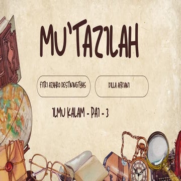 MATERI MU`TAZILAH PRESENTASI ILMU KALAM SEMESTER 3 | PDF