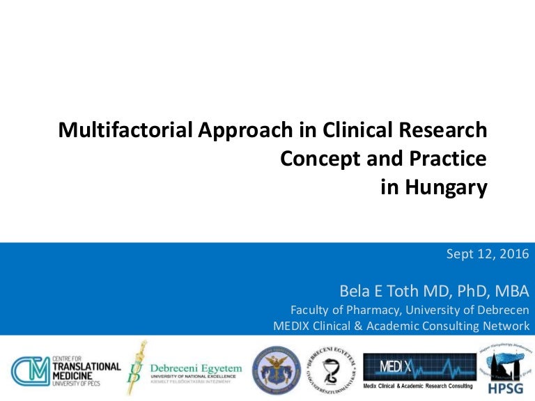 Multifactorial Approach in Clinical Research Concept and Practice in