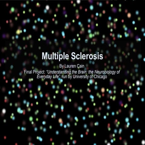 Mutiple sclerosis final project | PPT