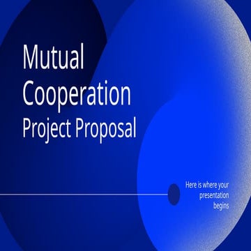 Mutual Cooperation Project Proposal by Slidesgo.pptx