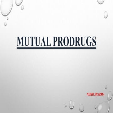 Mutual prodrugs | PPTX