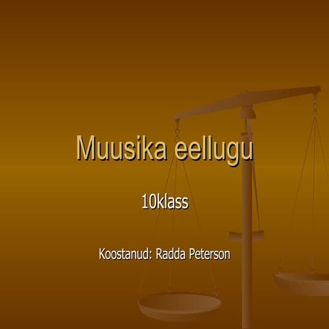 Muusika Eellugu | PPT