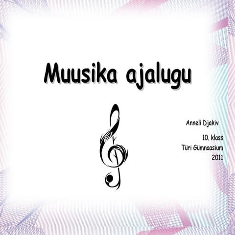Muusika ajalugu | PPT