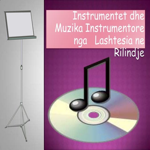 Muzika dhe instrumentet | PPTX