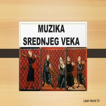 Muzika srednjeg veka | PPT