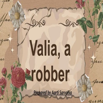 Valia_a_robber_.pptx , ( std -6, Unit-3) | PPTX