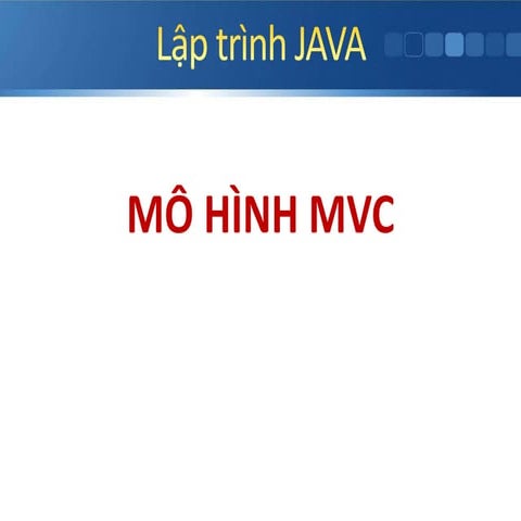 Mô hình MVC trong lập trình web với Java | PPTX