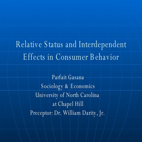 Relative Status and Interdependent Effects in Consumer Behavior | PPT