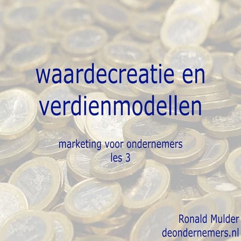 Mv O Les 3 Waardecreatie En Verdienmodellen | KEY