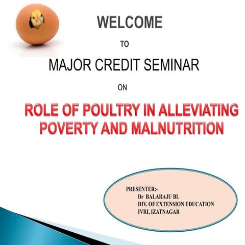Role of Poultry in alleviating the poverty and malnutrition in India | PPTX