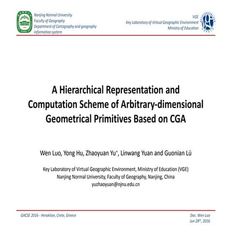 Gagis A Hierarchical Representation And Computation Scheme Of Arbitrary Dimensional Geometrical