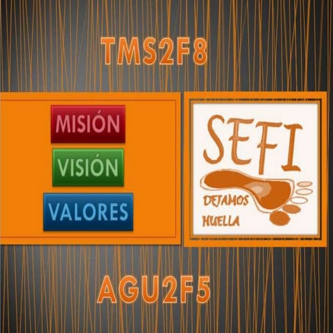 Misión, visión y valores de SEFI | PPTX